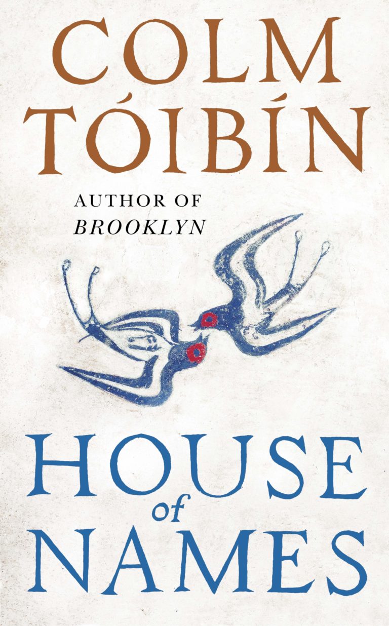 House of Names - Colm Tóibín
